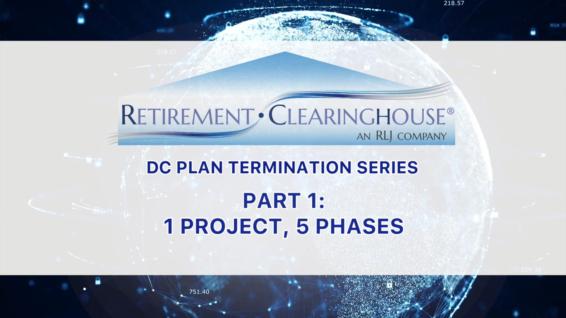 401k Plan Termination Video Series Part 1: 1 Project, 5 Phases